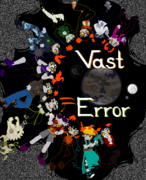 Vast Error - DCRC Wiki